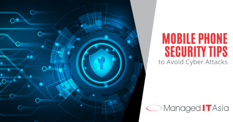 Mobile Phone Security Tips to Avoid Cyber Attacks