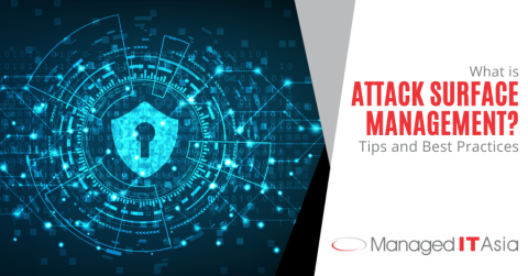 What is Attack Surface Management? Tips and Best Practices